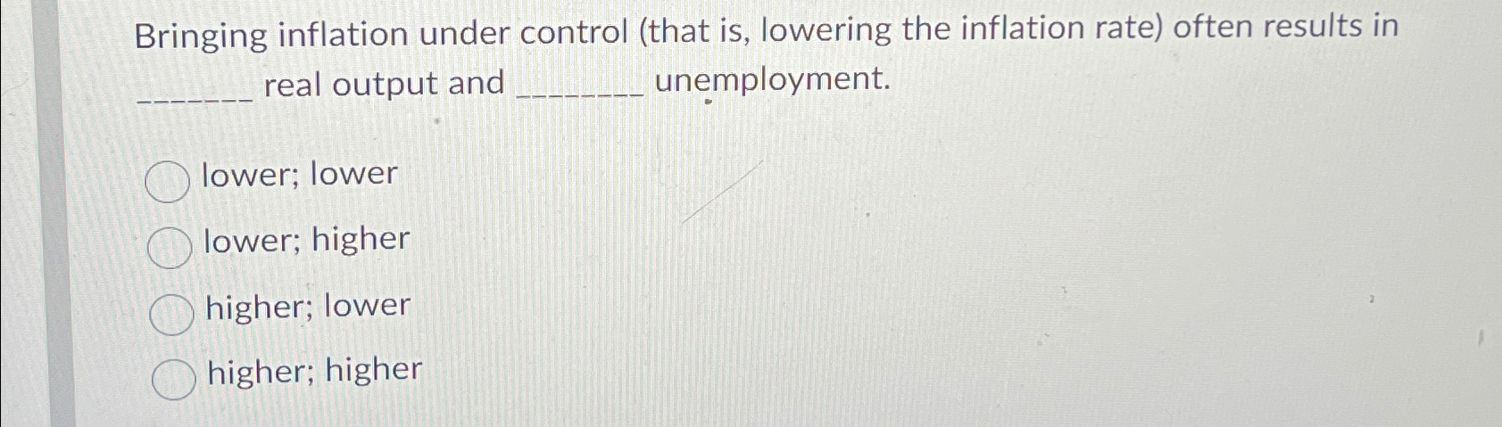 Solved Bringing inflation under control (that is, ﻿lowering | Chegg.com