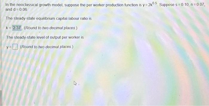 Solved In the neoclassical growth model, suppose the per | Chegg.com