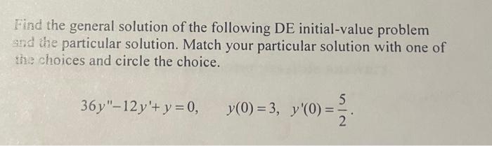 Solved Find the general solution of the following DE | Chegg.com