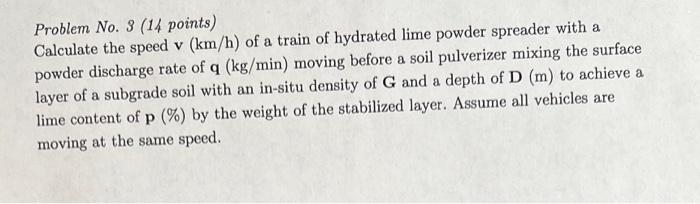 Solved Problem No. 3 (14 points) Calculate the speed v(km/h) | Chegg.com