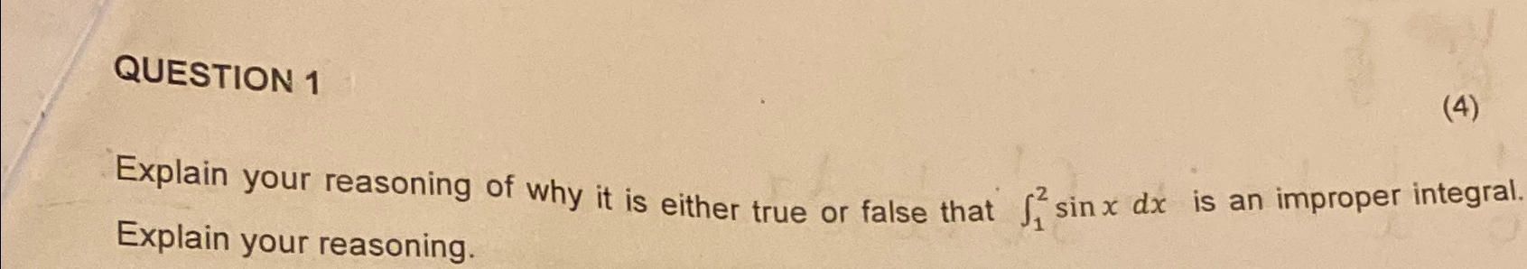 Solved QUESTION 1Explain your reasoning of why it is either | Chegg.com
