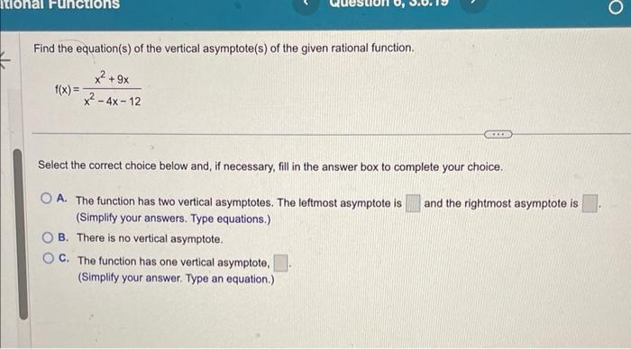 Solved Find the equation(s) of the vertical asymptote(s) of | Chegg.com