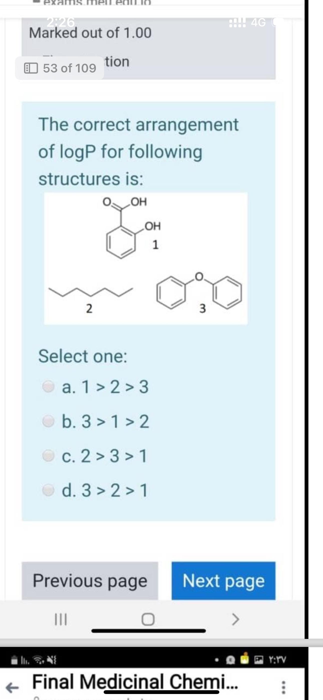 Solved The correct arrangement of logP ﻿for following | Chegg.com