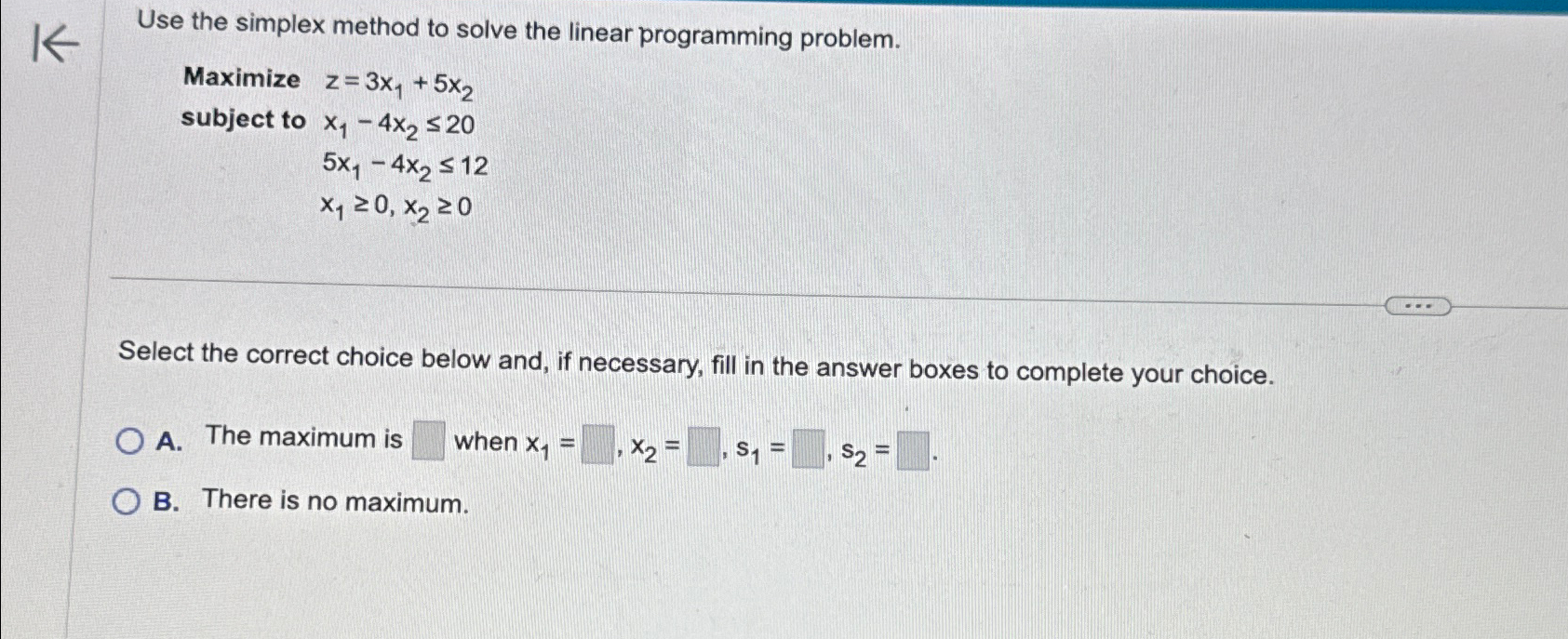 Solved Use the simplex method to solve the linear | Chegg.com