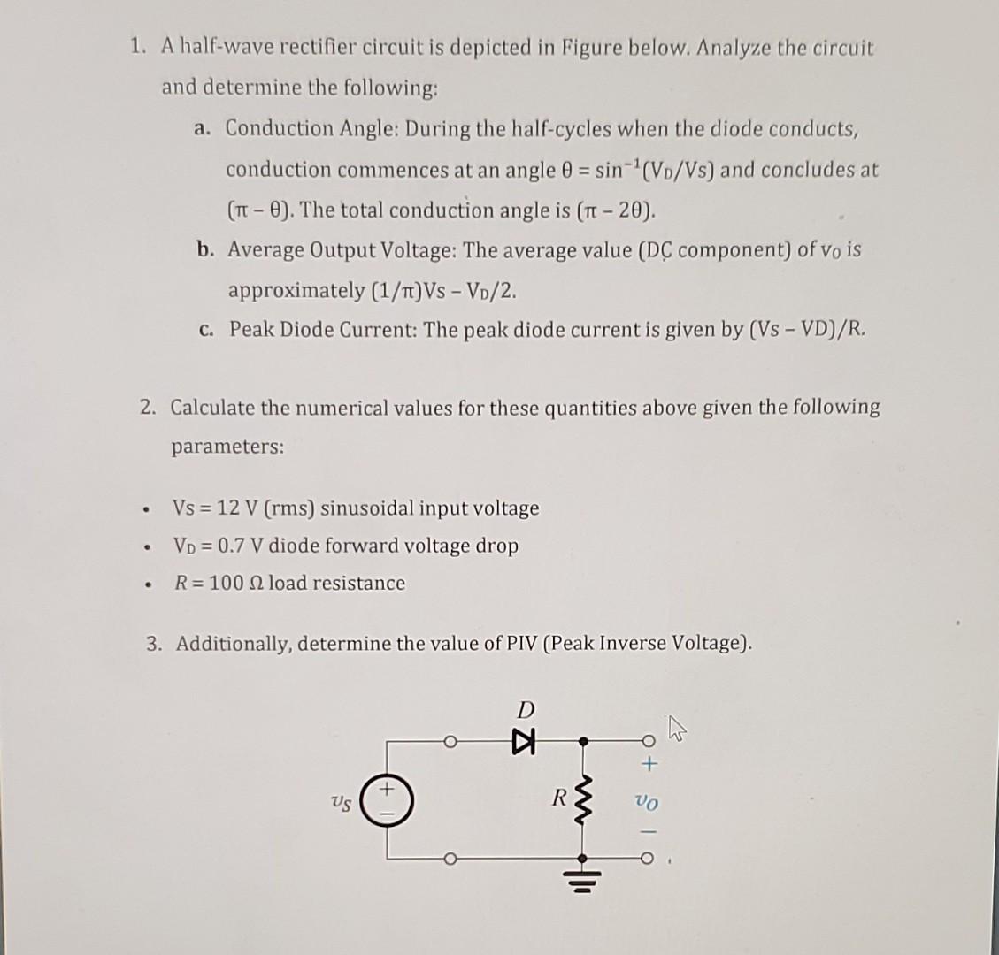 Solved 1 A Half Wave Rectifier Circuit Is Depicted In