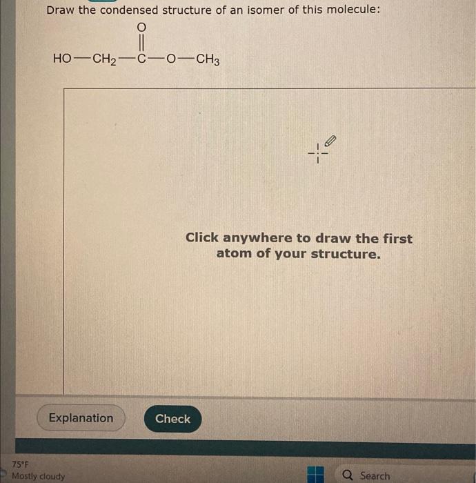 Solved Draw the condensed structure of an isomer of this | Chegg.com