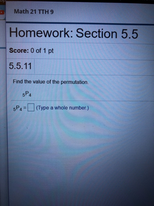 Solved Math 21 TTH9 Homework: Section 5.5 Score: 0 of 1 pt | Chegg.com