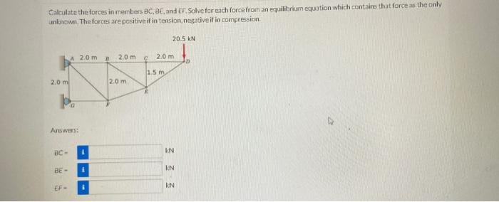 Solved Calculate the forces in members BC, BE, and EF. Solve | Chegg.com