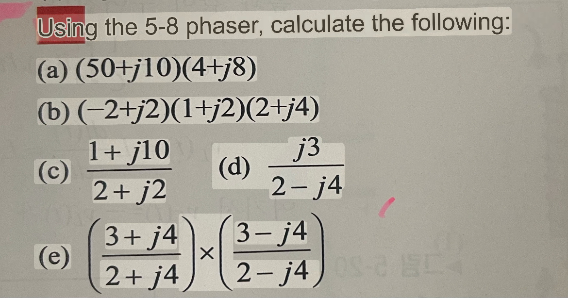 Solved Using the 5-8 ﻿phaser, calculate the | Chegg.com