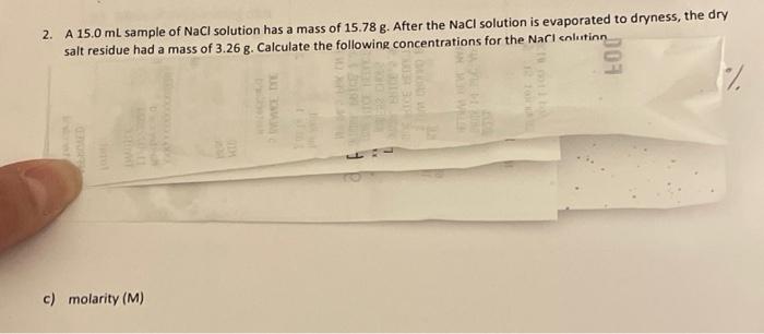 Solved 2. A 15.0 mL sample of NaCl solution has a mass of | Chegg.com