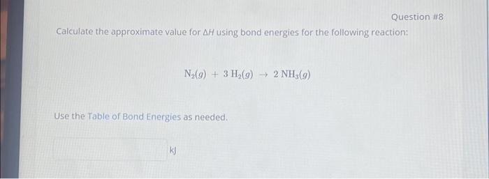 Solved Calculate the approximate value for AH using bond | Chegg.com