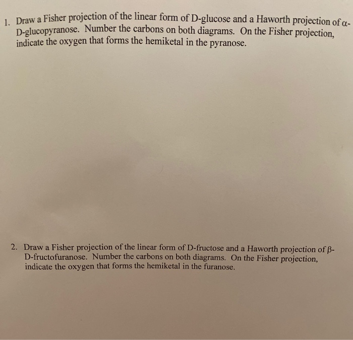 Solved 1. Draw a Fisher projection of the linear form of | Chegg.com