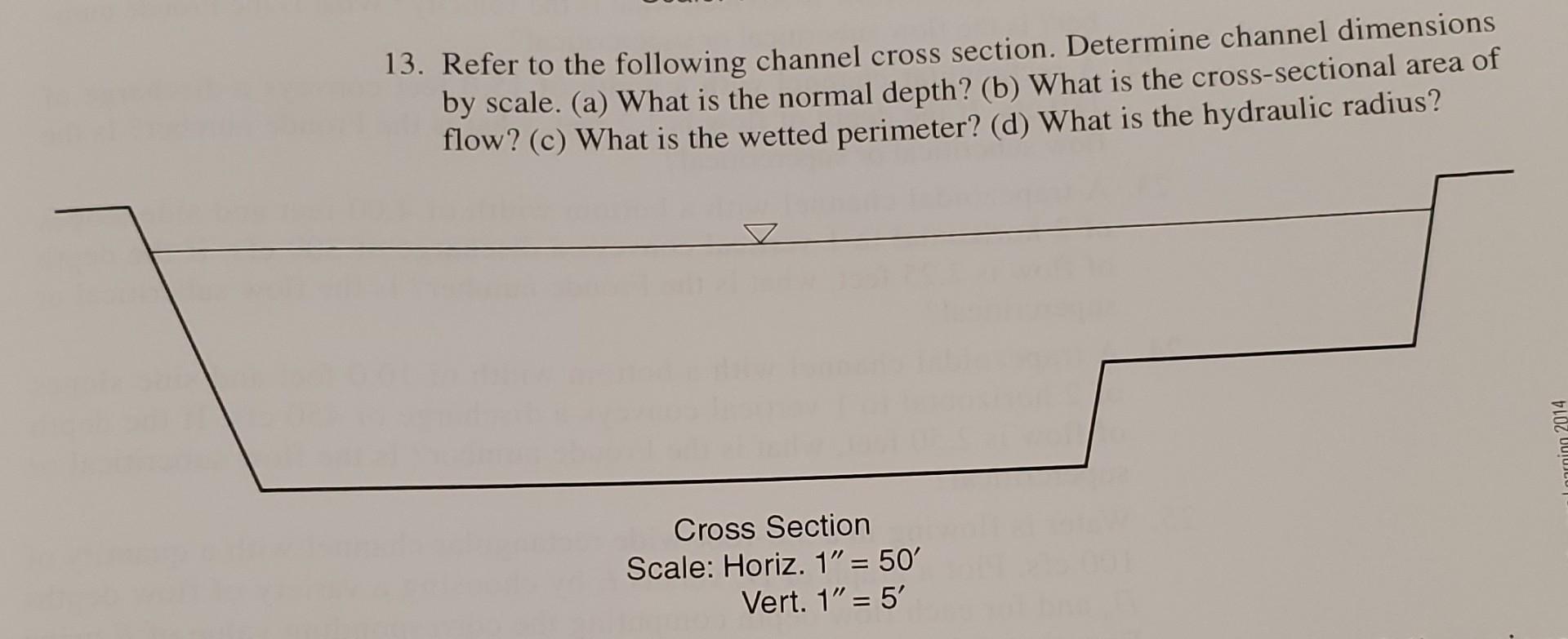 Solved 13. Refer to the following channel cross section. | Chegg.com