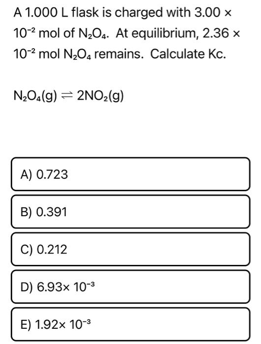 Solved A 1.000 L flask is charged with 3.00× 10−2 mol of | Chegg.com