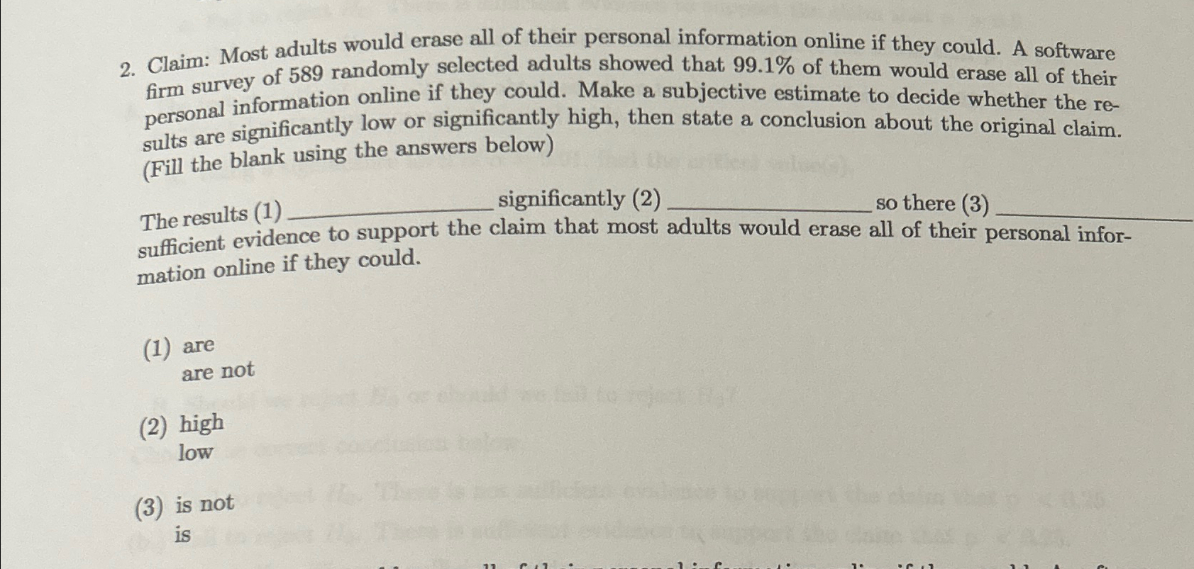 Solved Claim: Most adults would erase all of their personal | Chegg.com