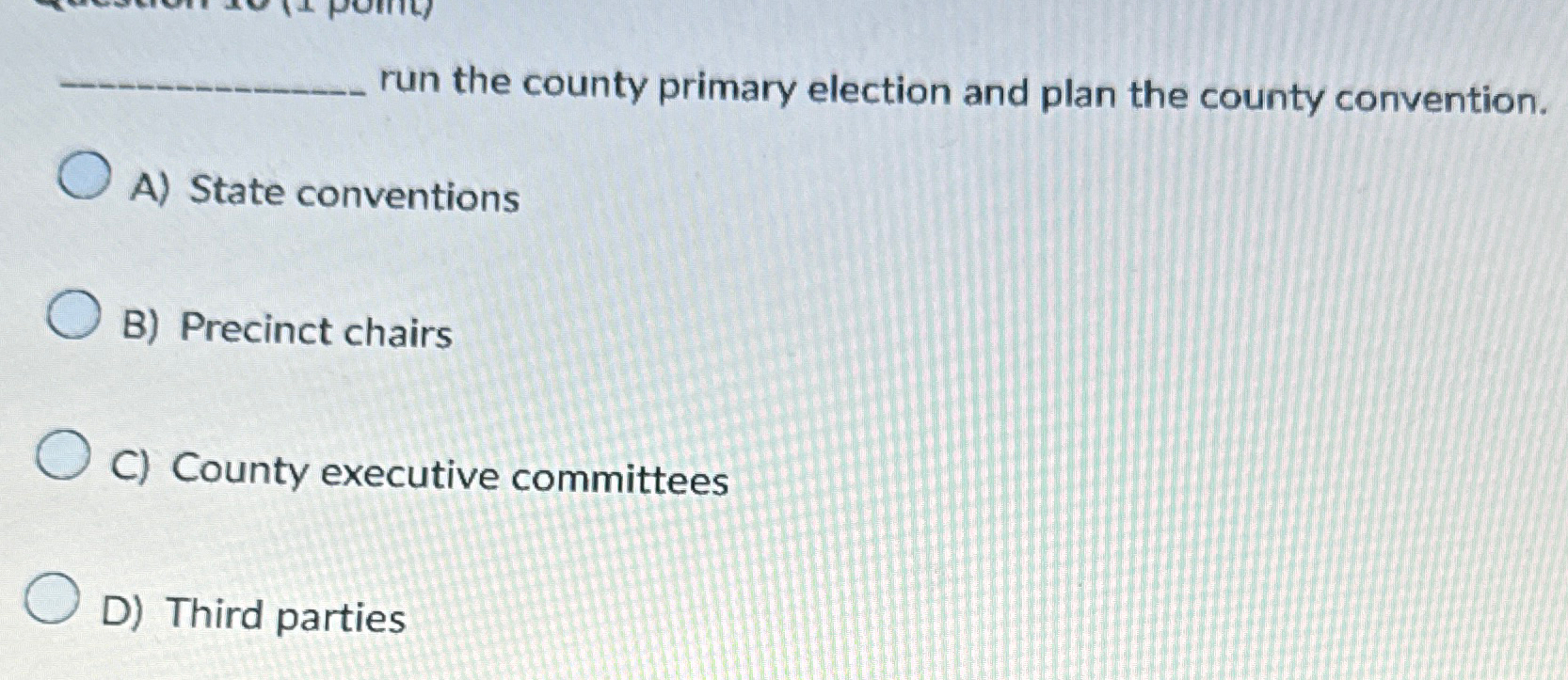 Solved run the county primary election and plan the county | Chegg.com