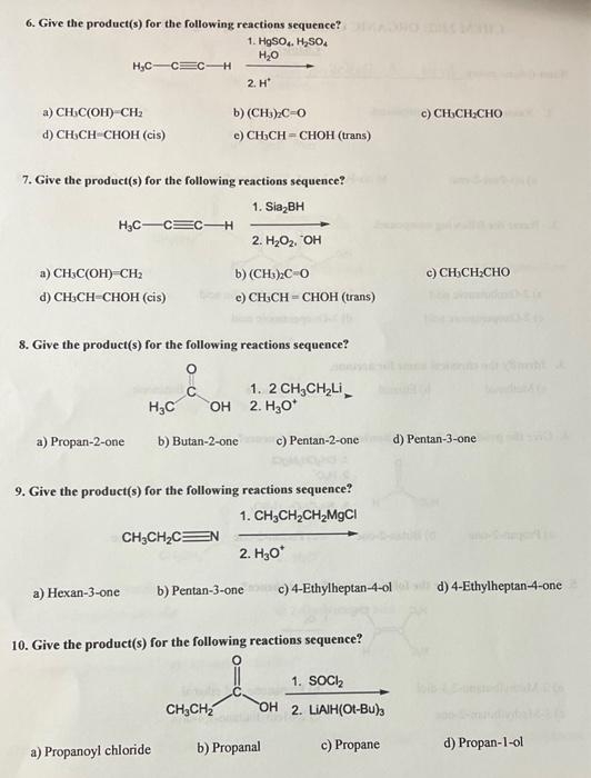 6. Give the product(s) for the following reactions | Chegg.com
