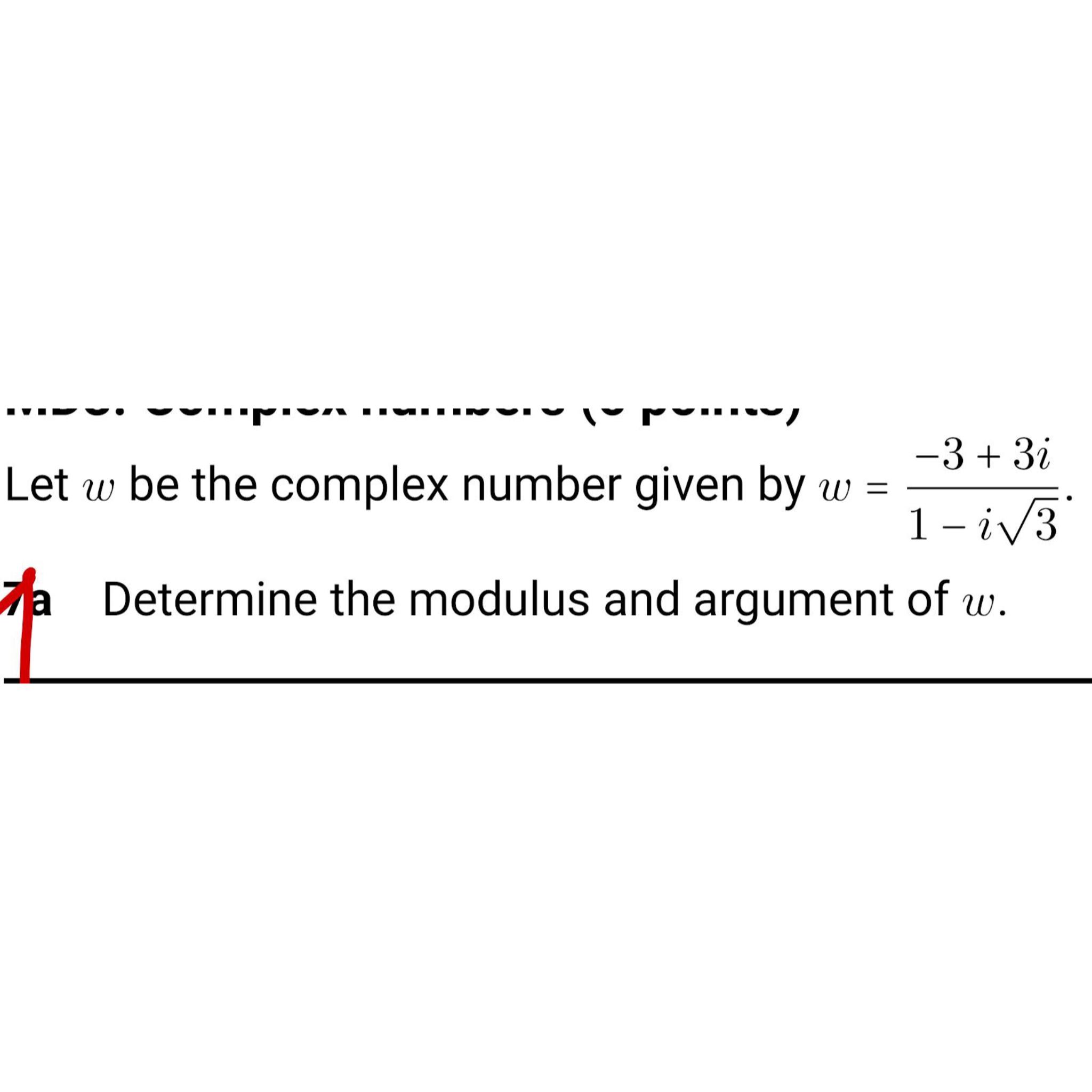 Solved Let w ﻿be the complex number given by w=-3+3i1-i32. | Chegg.com