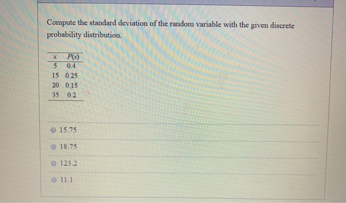 Solved Compute the standard deviation of the random variable | Chegg.com