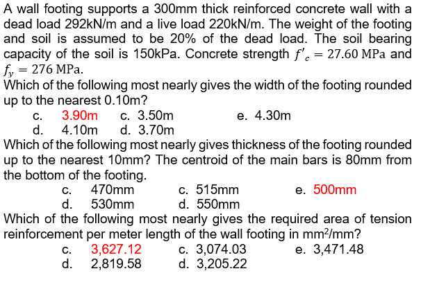 Solved A wall footing supports a 300mm ﻿thick reinforced | Chegg.com