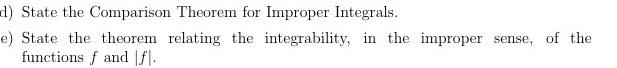 Solved d) State the Comparison Theorem for Improper | Chegg.com