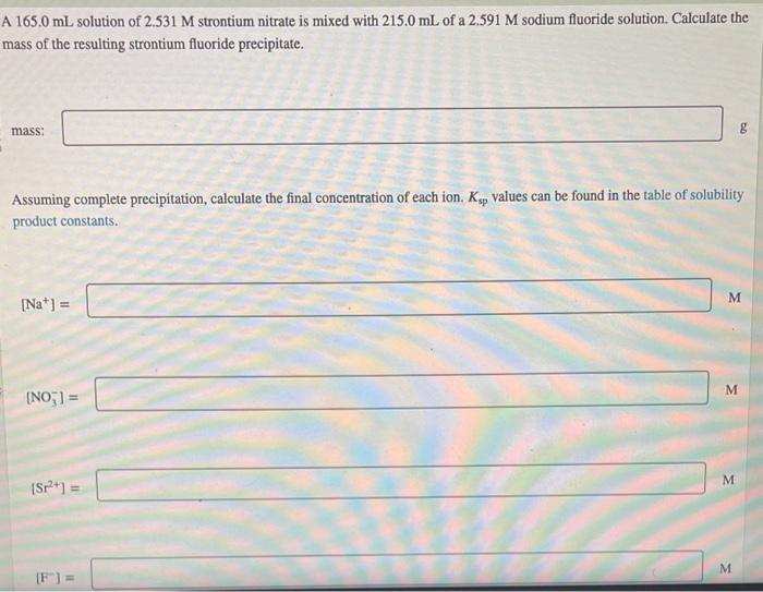 Solved A 165.0 mL solution of 2.531M strontium nitrate is | Chegg.com