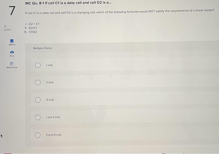 Solved MC Qu. 8-1 If cell C1 is a data cell and cell D2 is | Chegg.com