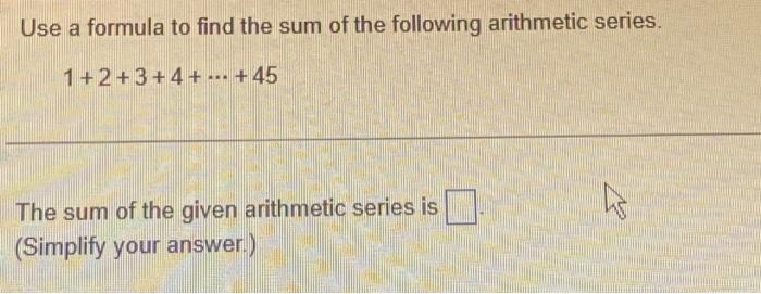 Solved Use a formula to find the sum of the following | Chegg.com