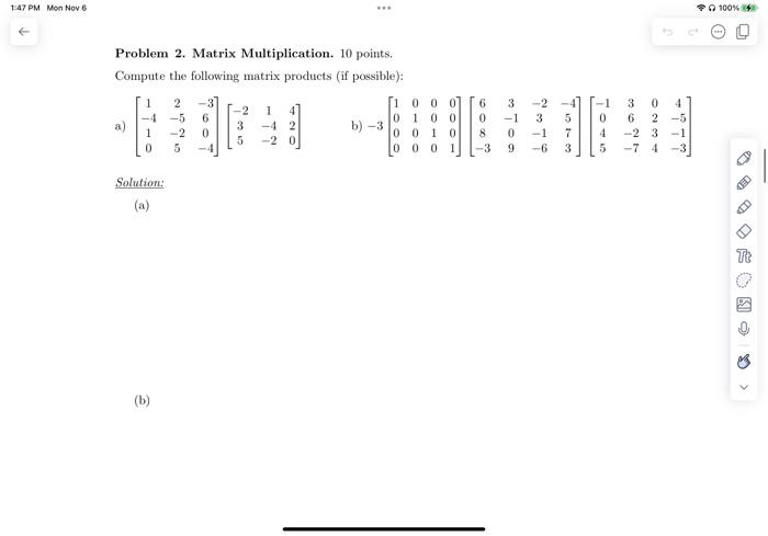 Solved Problem 2. Matrix Multiplication. 10 points. Compute | Chegg.com