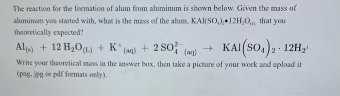 Solved The reaction for the formation of alum from aluminum | Chegg.com