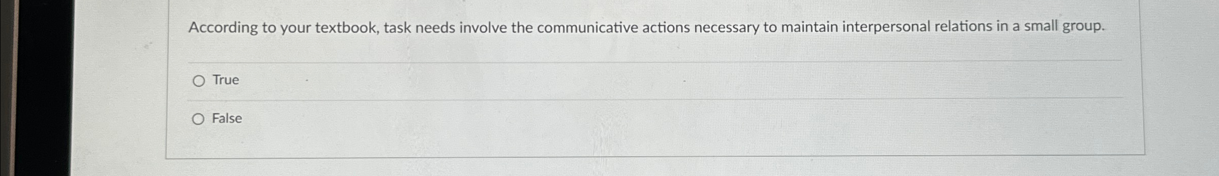 Solved According to your textbook, task needs involve the | Chegg.com