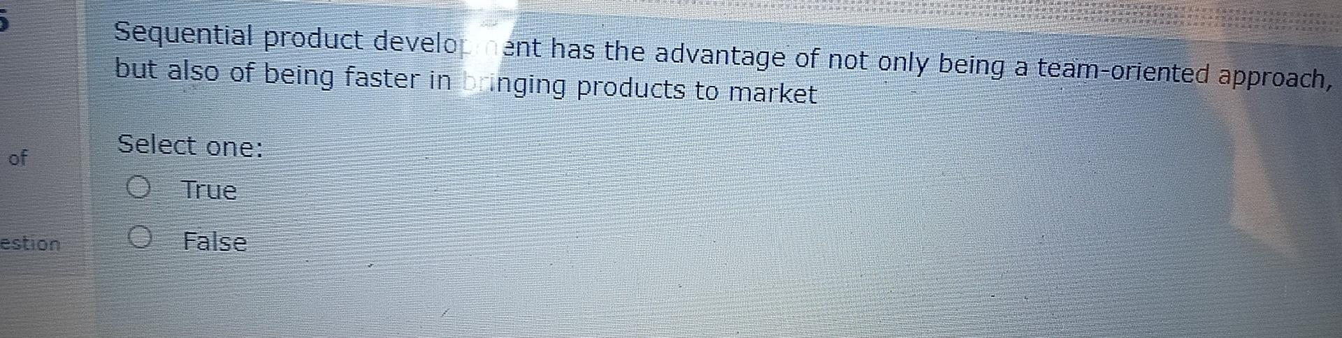 Solved Sequential product development has the advantage of | Chegg.com