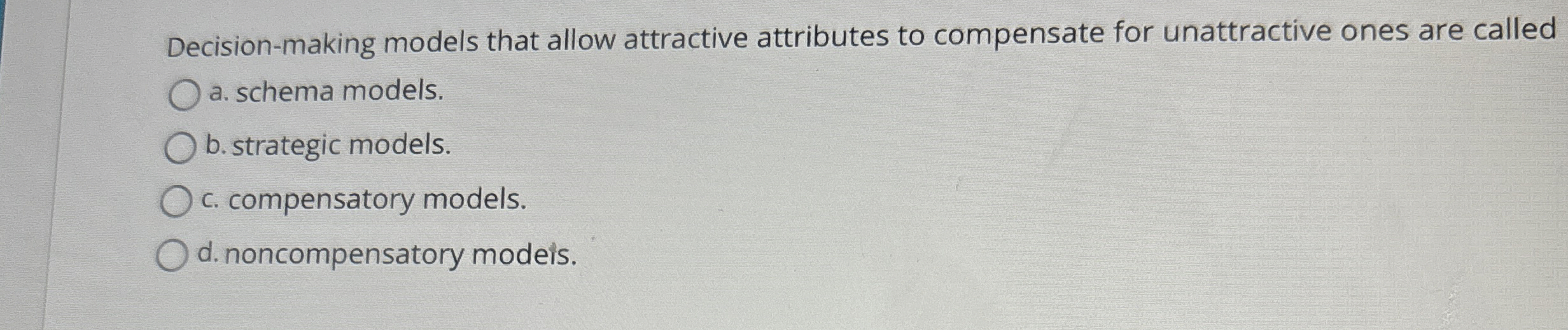 Solved Decision-making models that allow attractive | Chegg.com