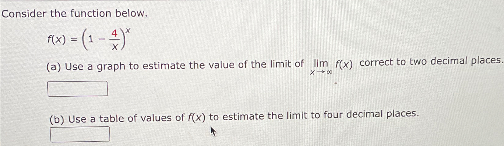 Solved Consider the function below.f(x)=(1-4x)x(a) ﻿Use a | Chegg.com