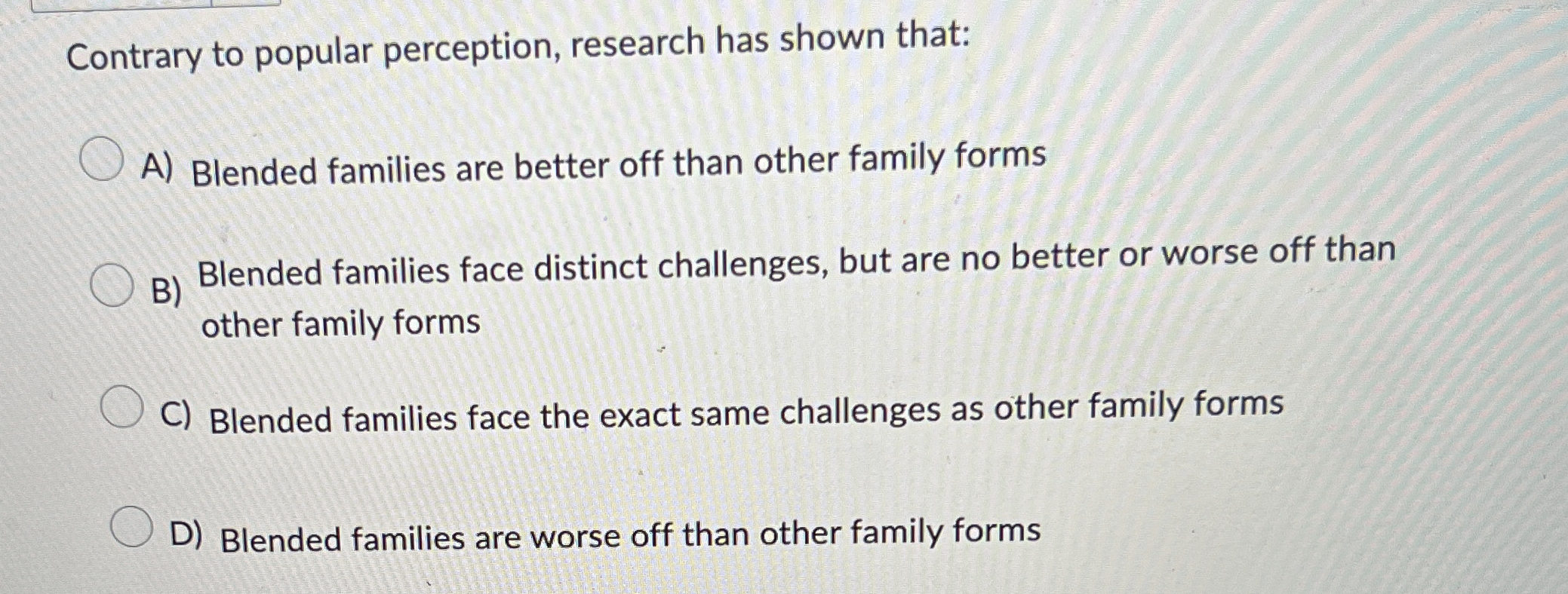 Solved Contrary to popular perception, research has shown | Chegg.com