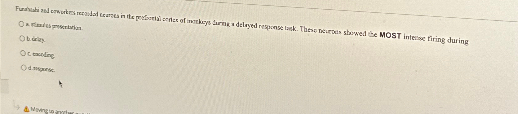 Solved Funahashi and coworkers recorded neurons in the | Chegg.com