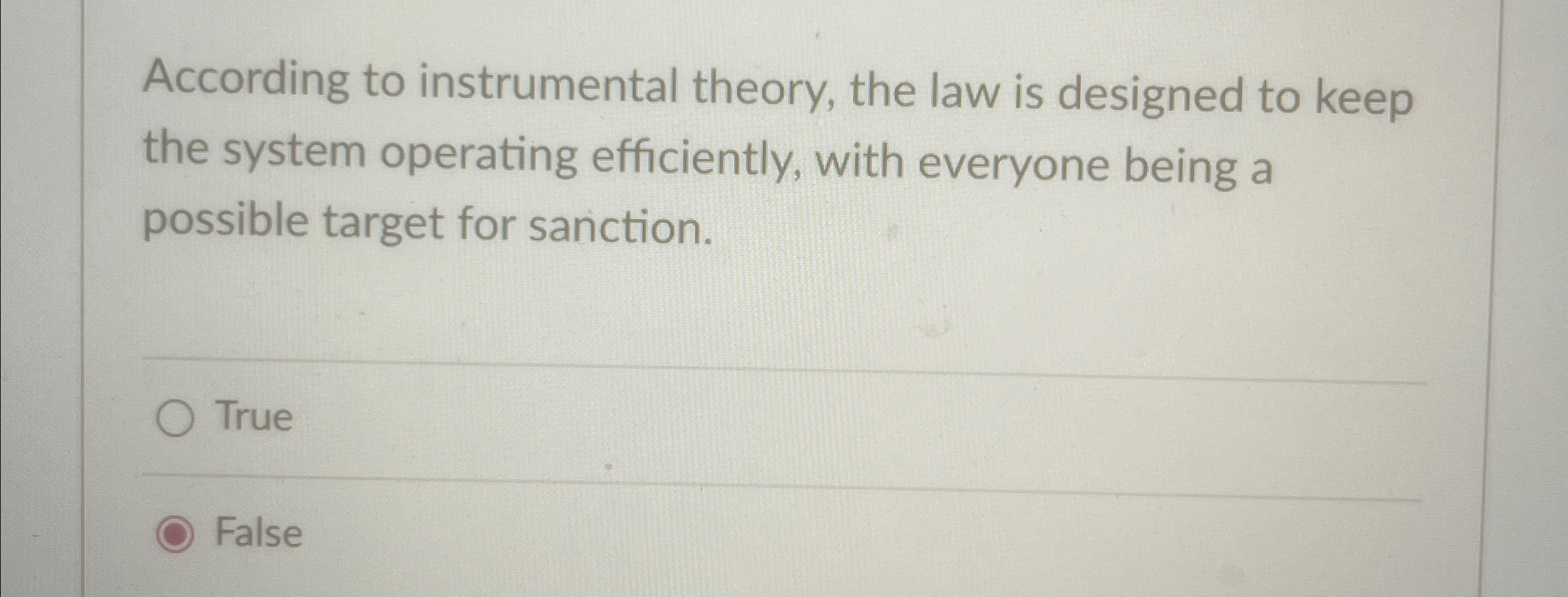 Solved According to instrumental theory, the law is designed | Chegg.com
