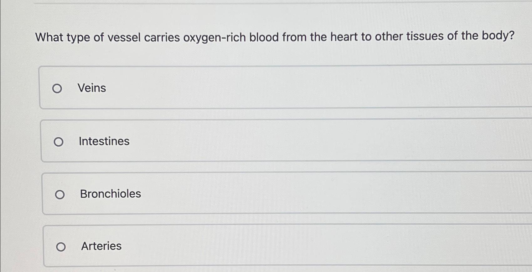 Solved What type of vessel carries oxygen-rich blood from | Chegg.com