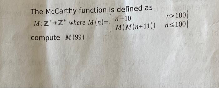 Solved The McCarthy function is defined as M:Z+→Z+where | Chegg.com