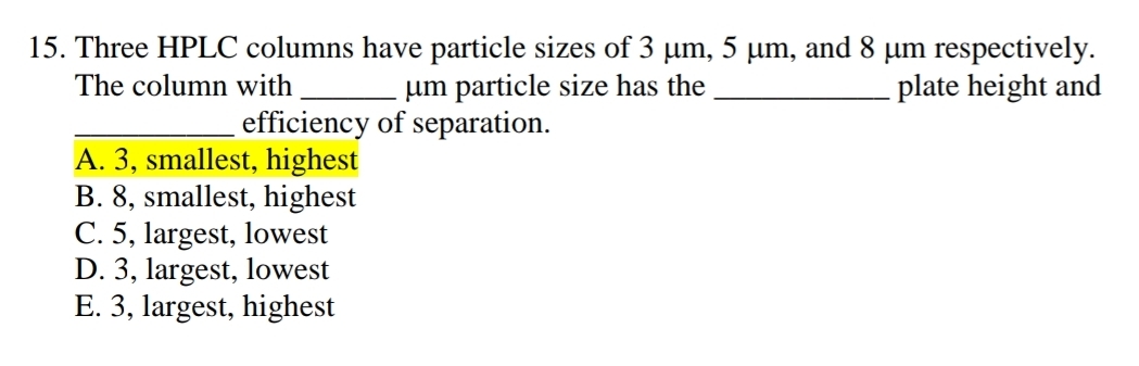 Solved Three HPLC columns have particle sizes of 3μm,5μm, | Chegg.com