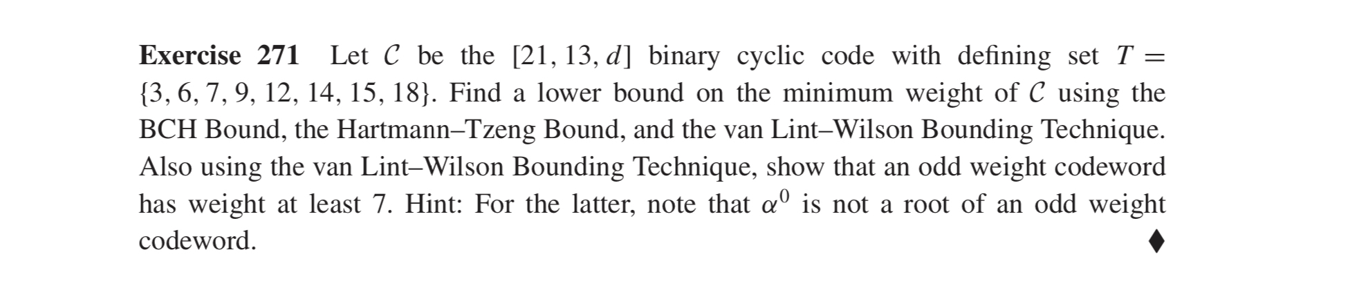 Solved Exercise 271 ﻿Let C ﻿be the 21,13,d ﻿binary cyclic | Chegg.com