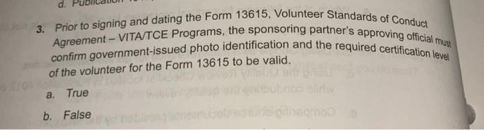 Solved 3. Prior to signing and dating the Form 13615, | Chegg.com