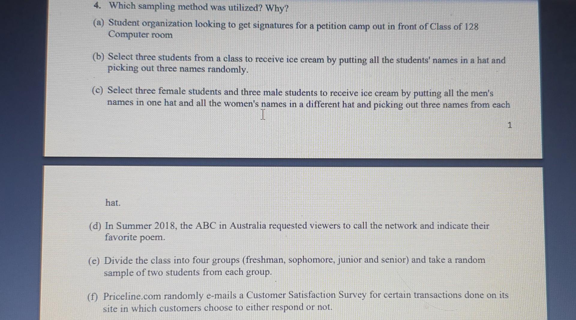 Solved 4. Which sampling method was utilized? Why? (a) | Chegg.com
