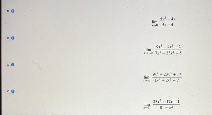 Solved Match the values on the top with the given limit. A | Chegg.com