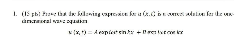 Solved 1. (15 pts) Prove that the following expression for u | Chegg.com