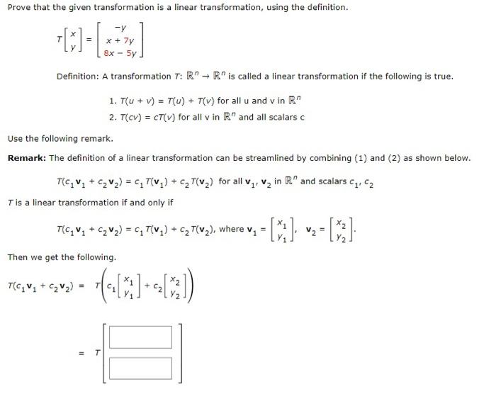 Solved T[xy]=⎣⎡−yx+7y8x−5y⎦⎤ Definition: A transformation | Chegg.com
