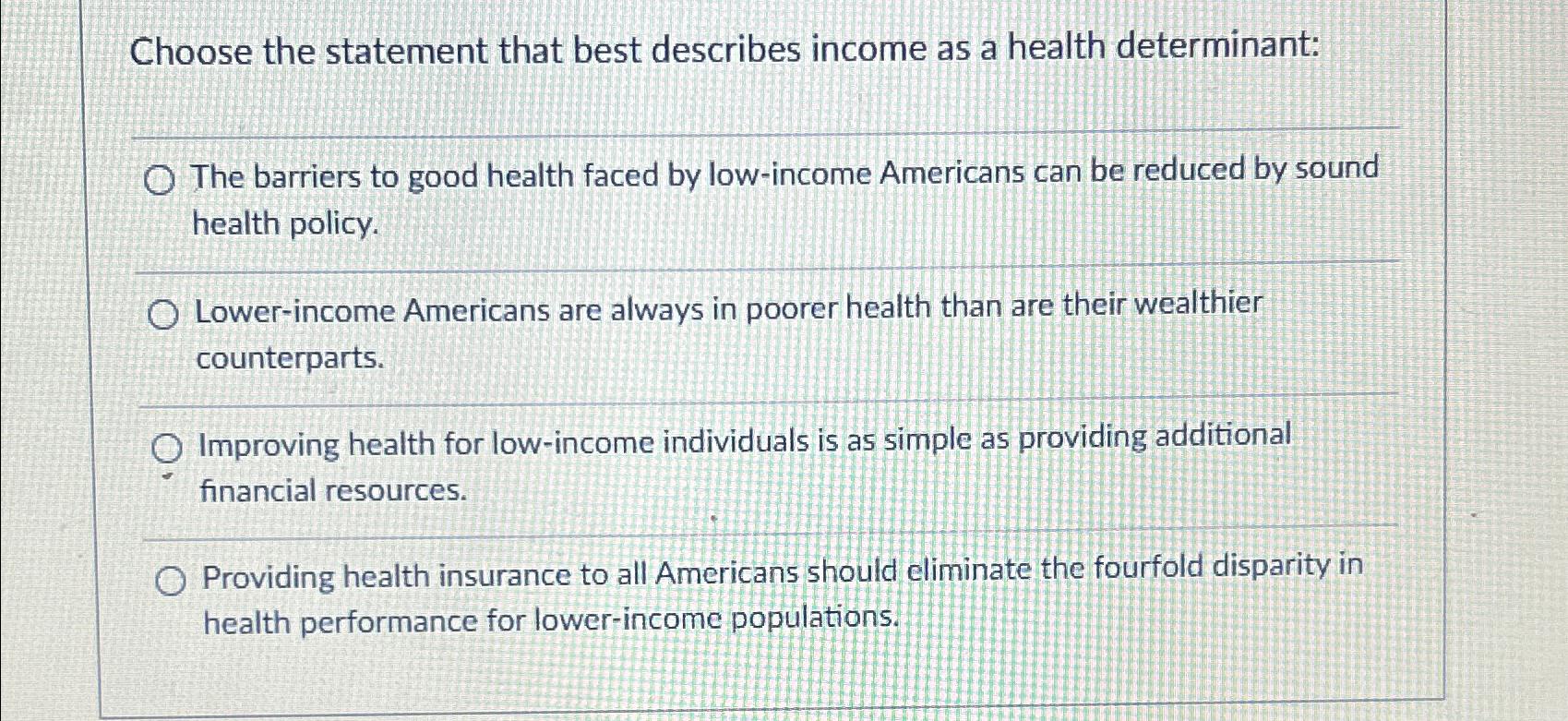Solved Choose the statement that best describes income as a | Chegg.com