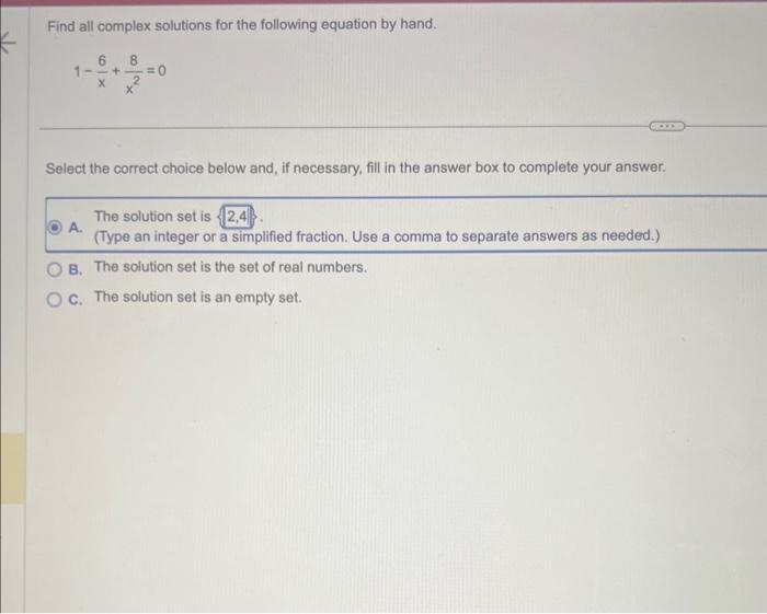 Solved Find All Complex Solutions For The Following Equation