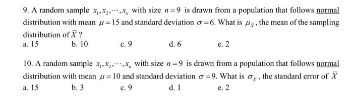 Solved 9. A random sample x1,x2,⋯,xn with size n=9 is drawn | Chegg.com
