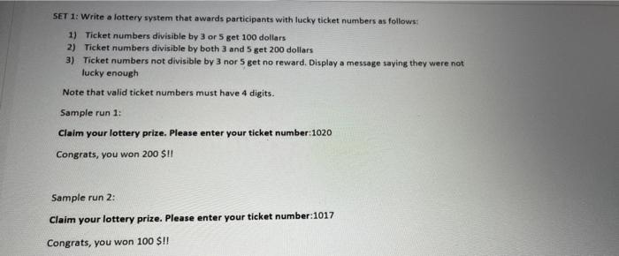 Solved SET 1: Write a lottery system that awards | Chegg.com